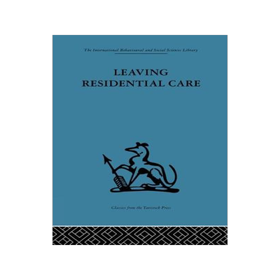 预订 Leaving Residential Care