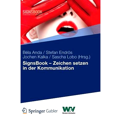预订 SignsBook - Zeichen setzen in der Kommunikation: 9783834940087