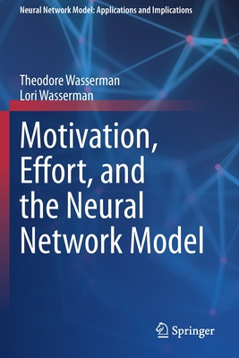 【预订】Motivation, Effort, and the Neural Network Model 9783030587260