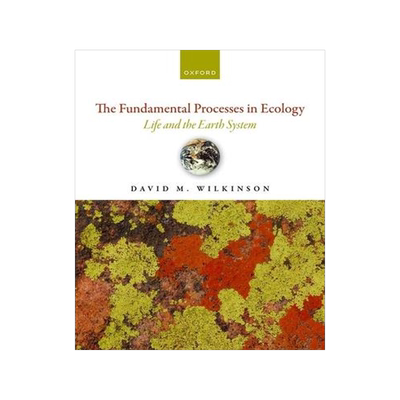 预订 The Fundamental Processes in Ecology 9780192884657