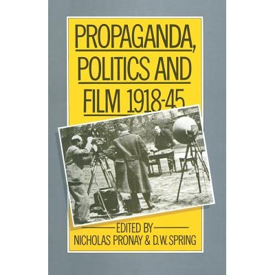 预订 Propaganda, Politics and Film, 1918–45: 9781349058952