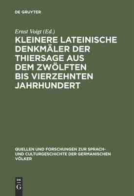 【预订】Kleinere lateinische Denkmäler der Thiersage aus dem zwölften bis  9783111290478