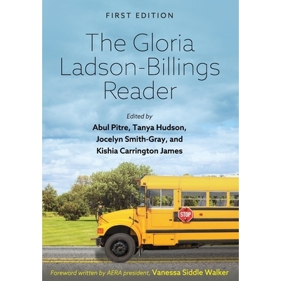 预订 The Gloria Ladson-Billings Reader 格洛丽亚 雷德森-比林斯的读本: 9781793512482