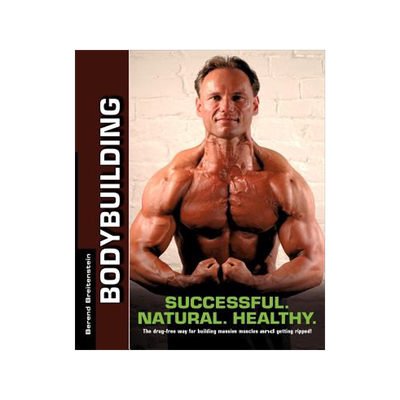 预订 Bodybuilding - Successful. Natural. Healthy.: The drug-free way for building massive muscles and getting ripped!