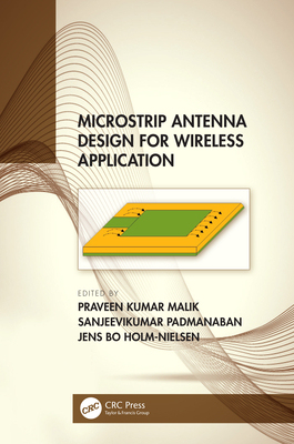 【预订】Microstrip Antenna Design for Wireless Applications 9780367554385
