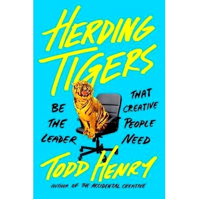 预订 Herding Tigers: Be the Leader That Creative People Need: 9780735211711