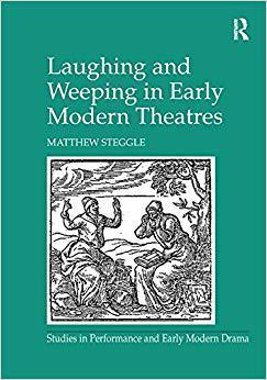 【预售】Laughing and Weeping in Early Modern Theatres