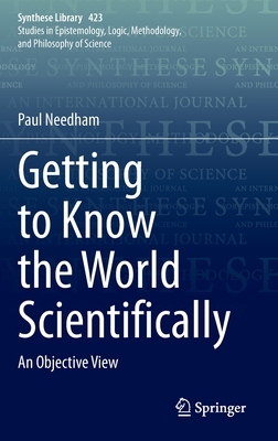 【预订】Getting to Know the World Scientifically: An Objective View