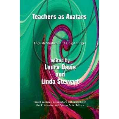 预订 Teachers as Avatars: English Studies in the Digital Age 教师神化：数字时代的英语学习: 9781612890227