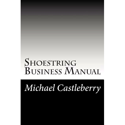 预订 Shoestring Business Manual: A Micro Business Guide: 9781493782017