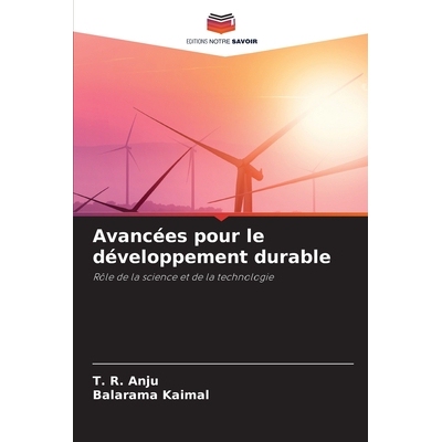 预订 Avancées pour le développement durable: Rôle de la science et de la technologie. DE: 9786209205880