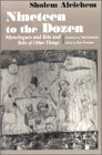 【预订】Nineteen to the Dozen: Monologues and Bits and Bobs of Other Things