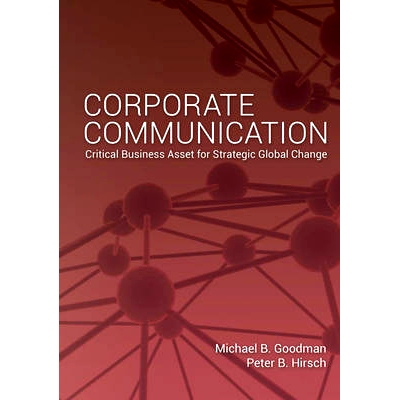 预订 Corporate Communication: Critical Business Asset for Strategic Global Change: 9781433119255