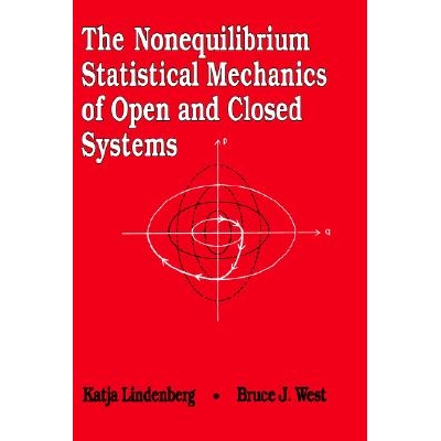 预订 The Nonequilibrium Statistical Mechanics of Open & Closed Systems 9780471186830