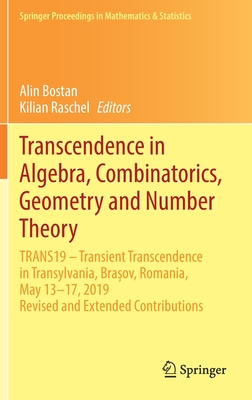【预订】Transcendence in Algebra, Combinatorics, Geometry and Number Theory 9783030843038