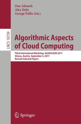 【预售】Algorithmic Aspects of Cloud Computi...