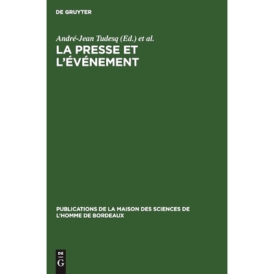 预订 La presse et l’événement: Recueil de travaux: 9783111182223