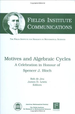 【预售】Motives and Algebraic Cycles