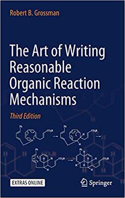 The Art of Writing Reasonable Organic Reaction Mechanisms