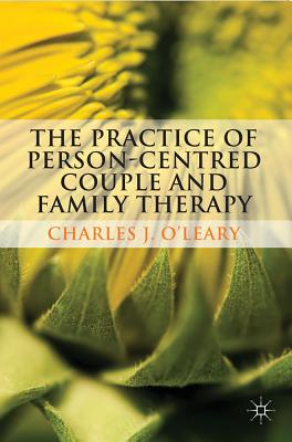 【预订】The Practice of Person-Centred Couple and Family Therapy