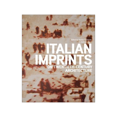 [预订]Italian Imprints on Twentieth-Century Architecture 9781350257726