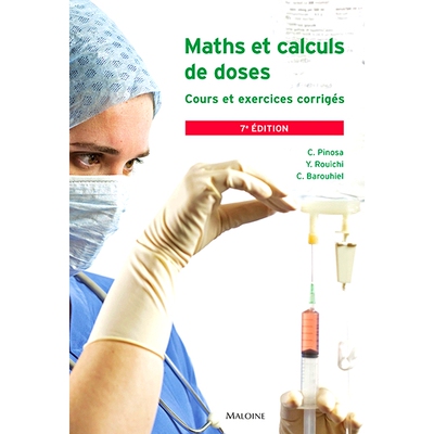 预订 Maths et calculs de doses : études infirmières, préparation au diplôme d’État, exercice professionnel : cours