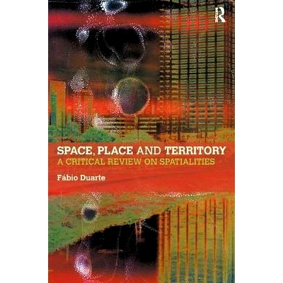 预订 Space, Place and Territory: A Critical Review on Spatialities: 9781138342057