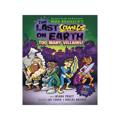 预订 The Last Comics on Earth: Too Many Villains!: From the Creators of The Last Kids on Earth