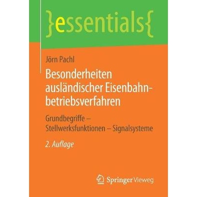 预订 Besonderheiten ausländischer Eisenbahnbetriebsverfahren Grundbegriffe – Stellwerksfunktionen – Signalsysteme 978