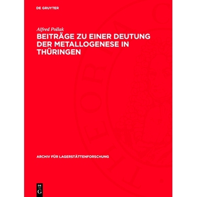 预订 Beiträge zu einer Deutung der Metallogenese in Thüringen: 9783112737545