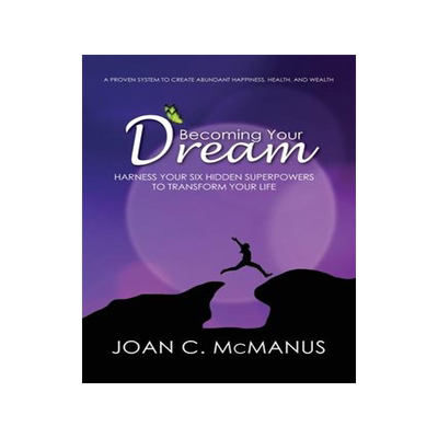 [预订]Becoming Your Dream: Harness Your Six Hidden Superpowers to Transform Your Life 9781947937604