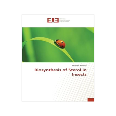 [预订]Biosynthesis of Sterol in Insects 9783639480931