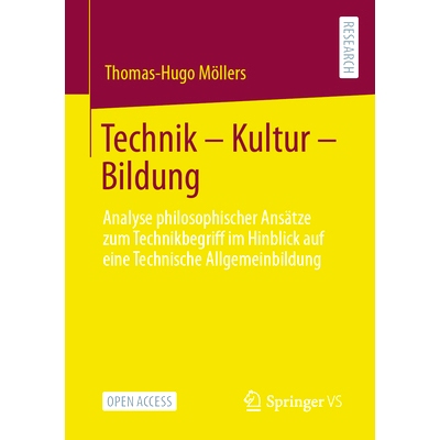 预订 Technik - Kultur - Bildung: Analyse Philosophischer Ansätze Zum Technikbegriff Im Hinblick Auf Eine Technische All