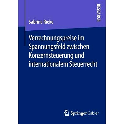 预订 Verrechnungspreise im Spannungsfeld zwischen Konzernsteuerung und internationalem Steuerrecht 企业税收与国际税法间