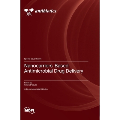 预订 Nanocarriers-Based Antimicrobial Drug Delivery: 9783725828746