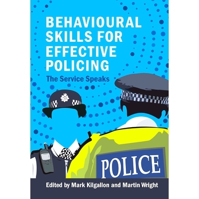 预订 Behavioural Skills for Effective Policing: The Service Speaks 有效警务的行为技能：服务会说话: 9781041054382
