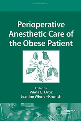 【预订】Perioperative Anesthetic Care of the Obese Patient