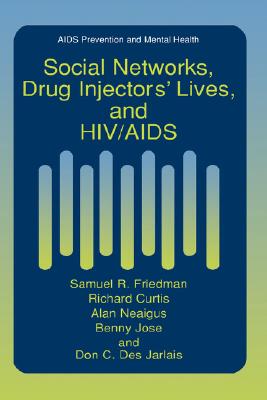 【预订】Social Networks, Drug Injectors’ Lives, and HIV/AIDS