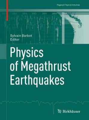 【预订】Physics of Megathrust Earthquakes