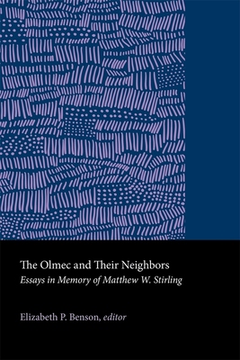 【预订】The Olmec and Their Neighbors 9780884020981