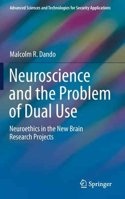 【预订】Neuroscience and the Problem of Dual Use