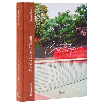 预订 Courtship: For the Love of Tennis: 9780847844203