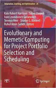 【预订】Evolutionary and Memetic Computing for Project Portfolio Selection and Scheduling 9783030883140