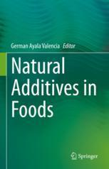 【预订】Natural Additives in Foods 9783031173455