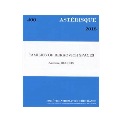 [预订]KVAS0400 Families of Berkovich spaces 9782856298855