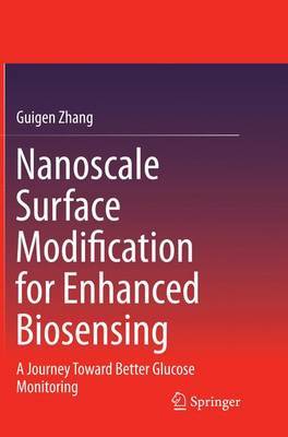 【预订】Nanoscale Surface Modification for Enhanced Biosensing