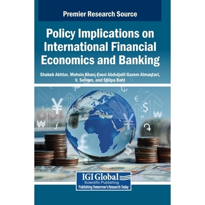 预订 Policy Implications on International Financial Economics and Banking: 9798337337258