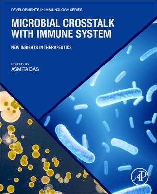 【预订】Microbial CrossTalk with Immune System 9780323961288