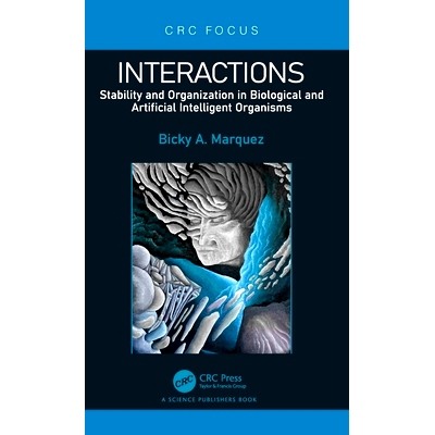 预订 Interactions: Stability and Organization in Biological and Artificial Intelligent Organisms: 9781032593494