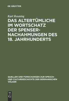 【预订】Das Altertümliche im Wortschatz der Spenser-Nachahmungen des 18. Ja 9783111271736
